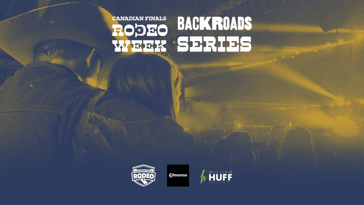 CFR Week Backroads Series — Canadian Finals Rodeo